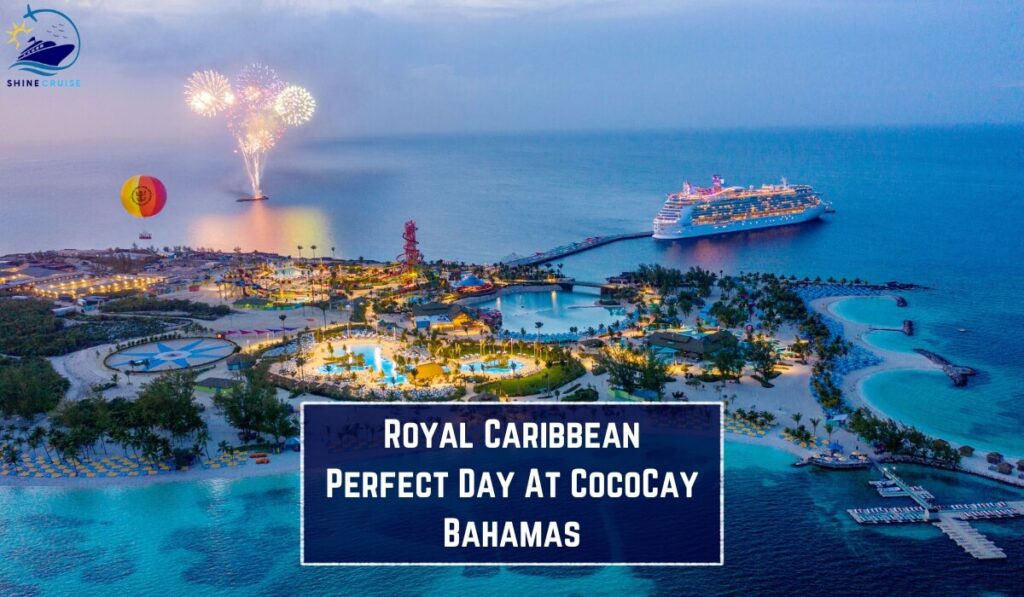 Royal Caribbean Perfect Day at CocoCay Things To Do in 2026