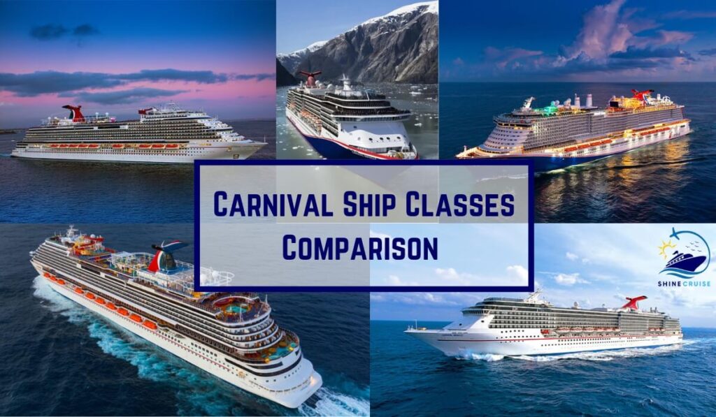Carnival Ship Classes Comparison 2025 Newest to Oldest