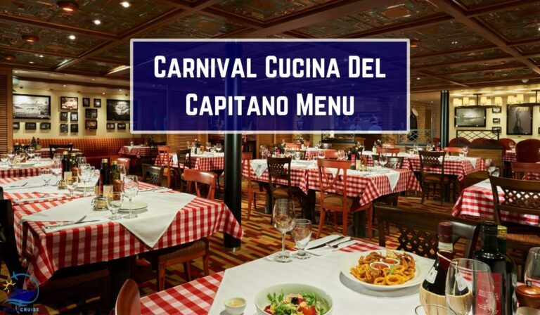 Carnival Cucina del Capitano Menu 2025 Prices and Reviews