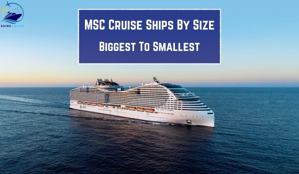 MSC Ships by Size Biggest to Smallest 2025 with Class