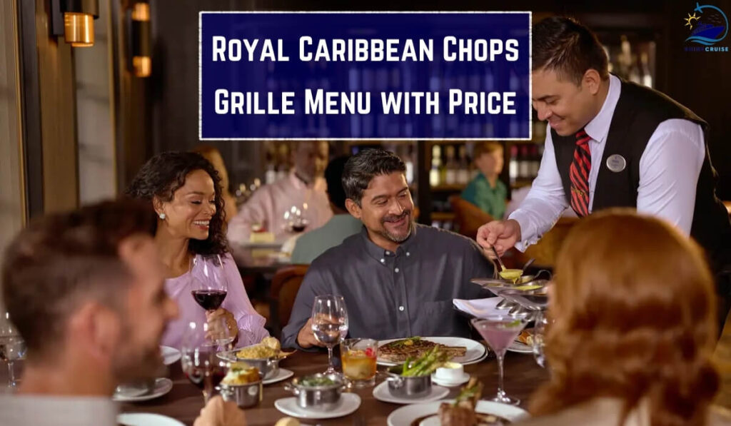 Royal Caribbean Chops Grille Menus for 2026