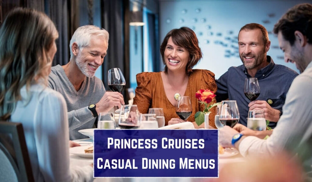 Princess Casual Dining Menus for 2026 for all Ships