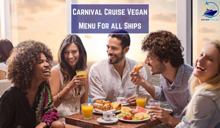 Carnival Vegan Menu 2025 for all Ships