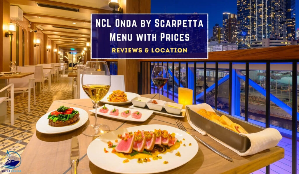 NCL Onda by Scarpetta Menus for 2026 with Cost & Review