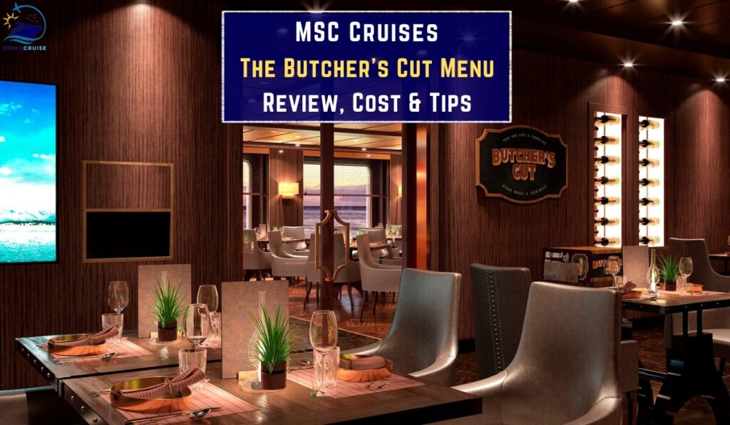 MSC The Butcher's Cut Menu 2025 Reviews, Cost, & Tips