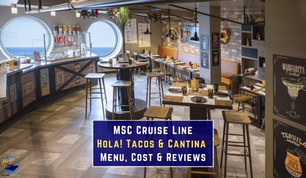 Hola Tacos MSC Menus for 2026 with Cost and Review