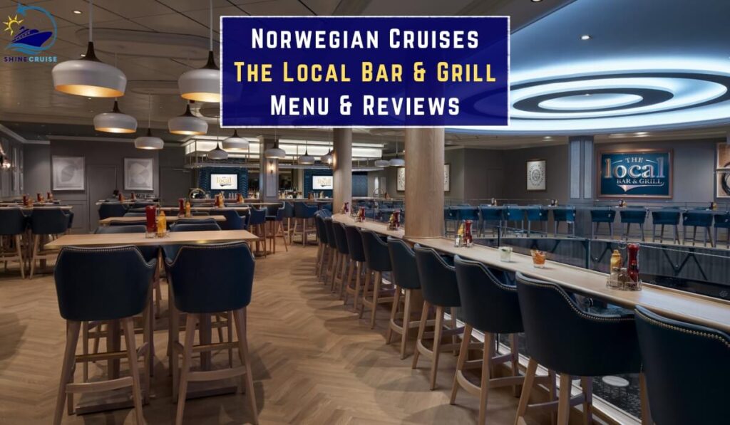 NCL The Local Menu 2025 Review & Tips - Shine Cruise