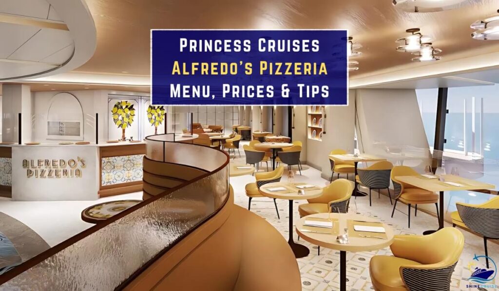 Princess Alfredo's Menus for 2026 with Cost & Reviews
